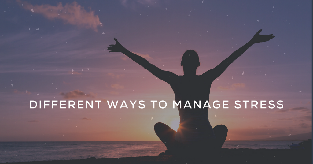Different Ways to Manage Stress | Serenilite - Stress Relief Products